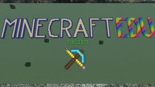 MinecraftEDU MACUL 2013 | PPT