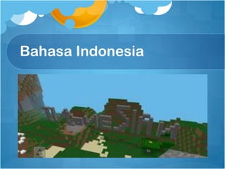 Minecraft for Teaching Bahasa | PPT