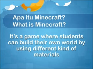 Minecraft for Teaching Bahasa | PPT
