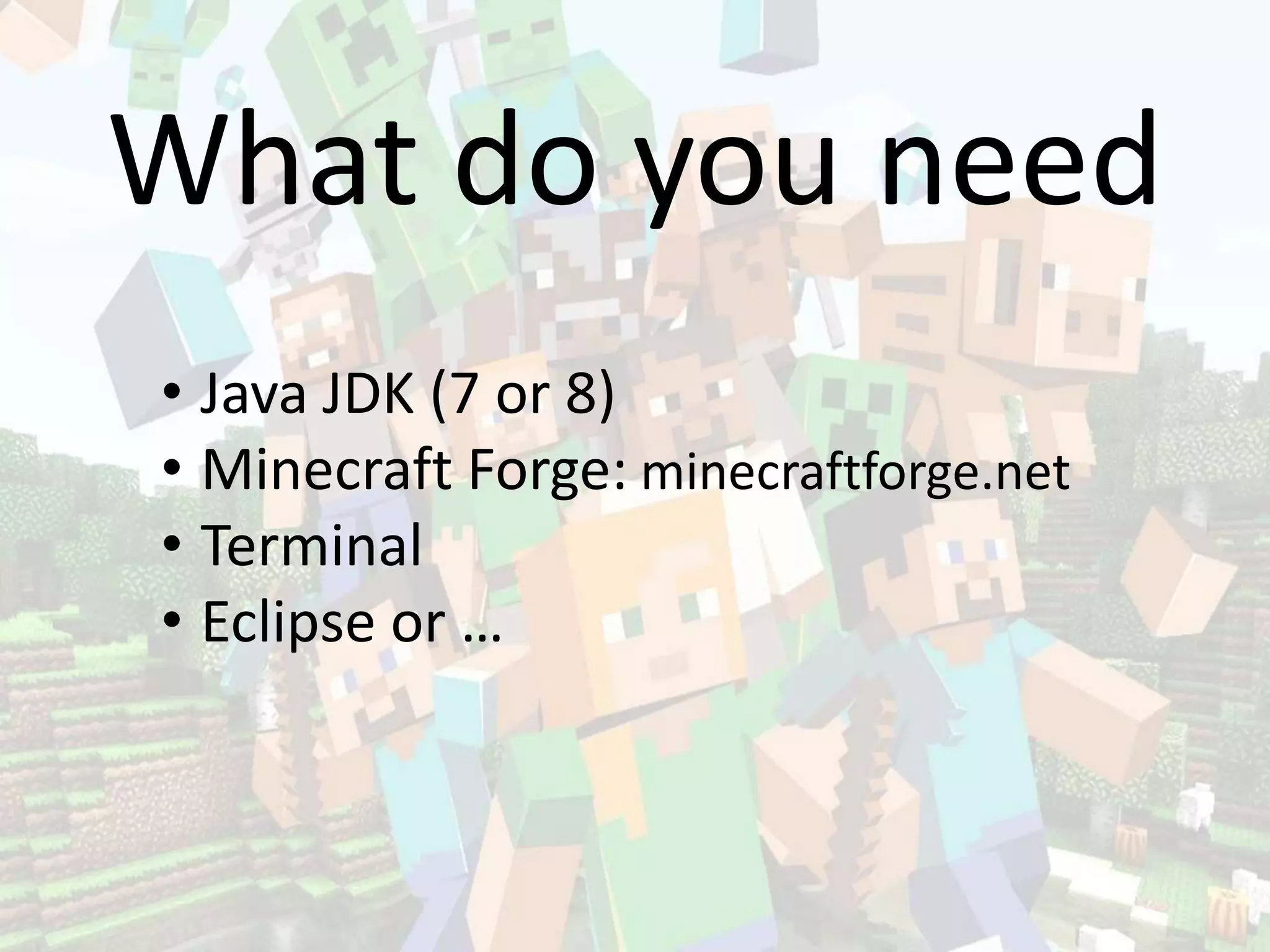 Introduction to Minecraft Modding at YaJUG | PPTX