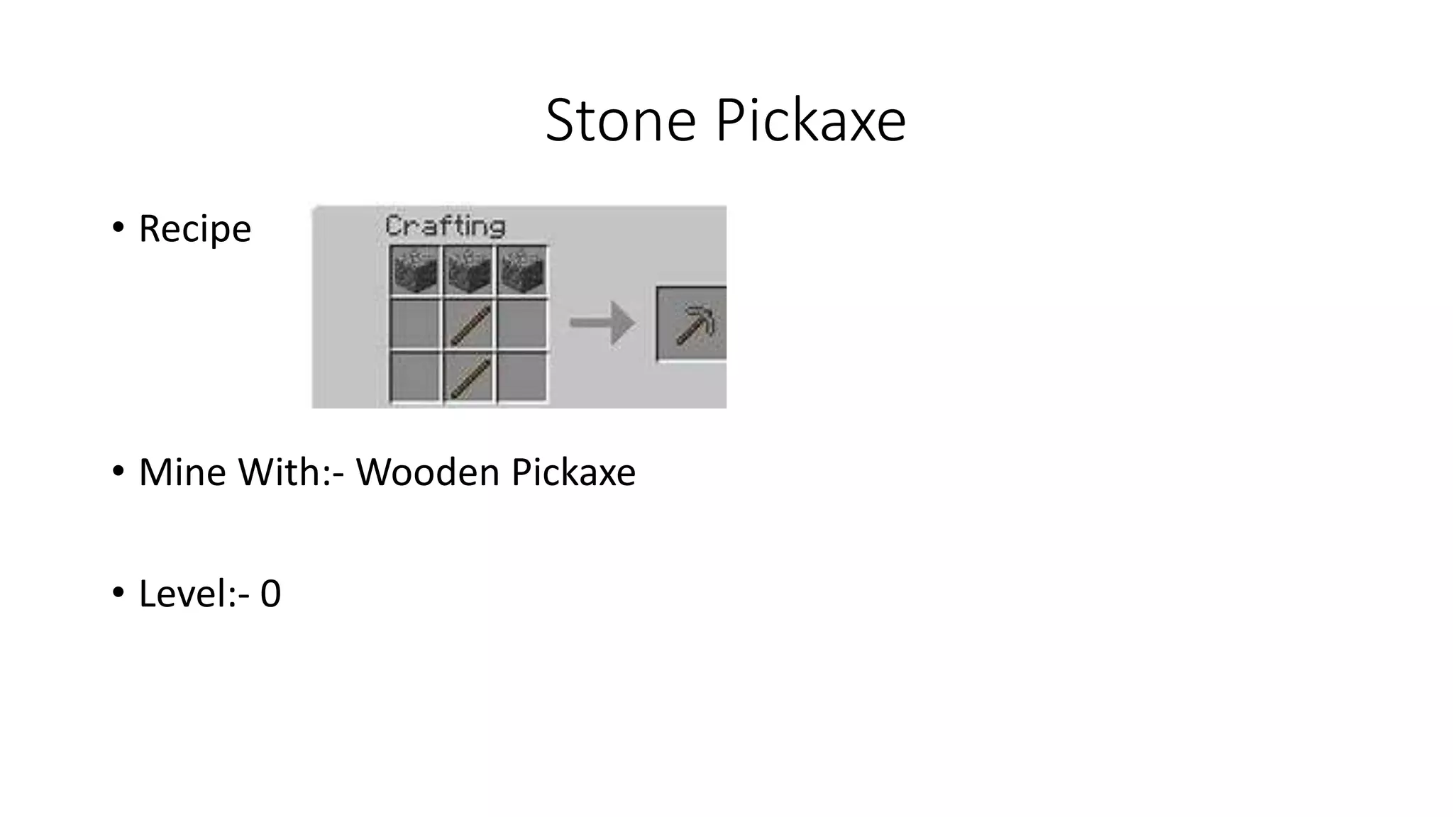 Minecraft pickaxe's | PPT