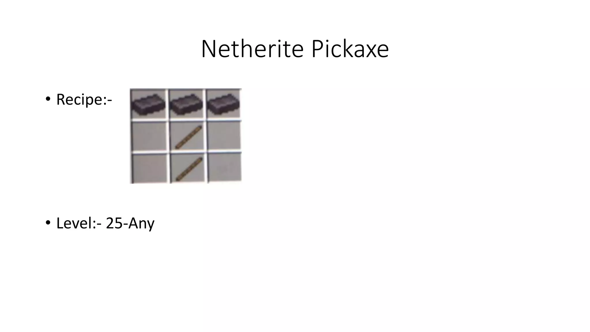 Minecraft pickaxe's | PPT