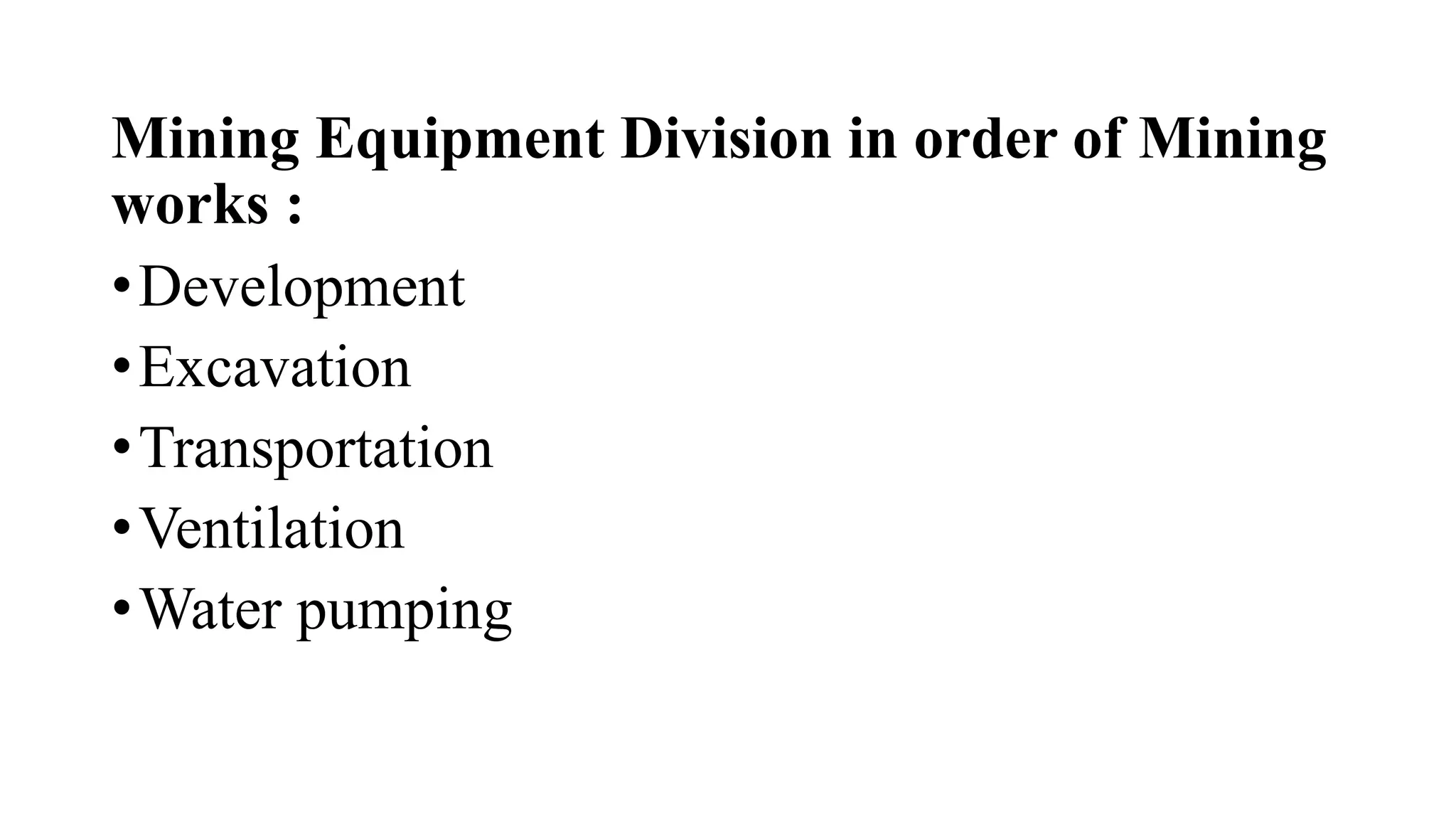 Mine development tools, machineries and equipments | PPTX