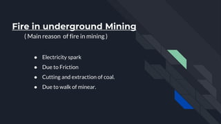 Mine fire and extinguisher | PPTX