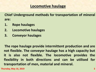 Mine locomotive ppt (under ground transport system ) | PPTX