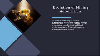 Transforming the mining industry:The power of automation | PPT