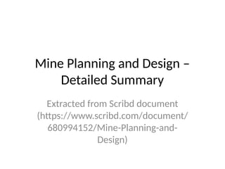 Mine_Planning_and_Design_Detailed_Summary.pptx