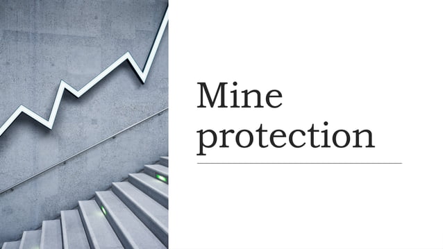 Mine protection an apt motivation to .pptx