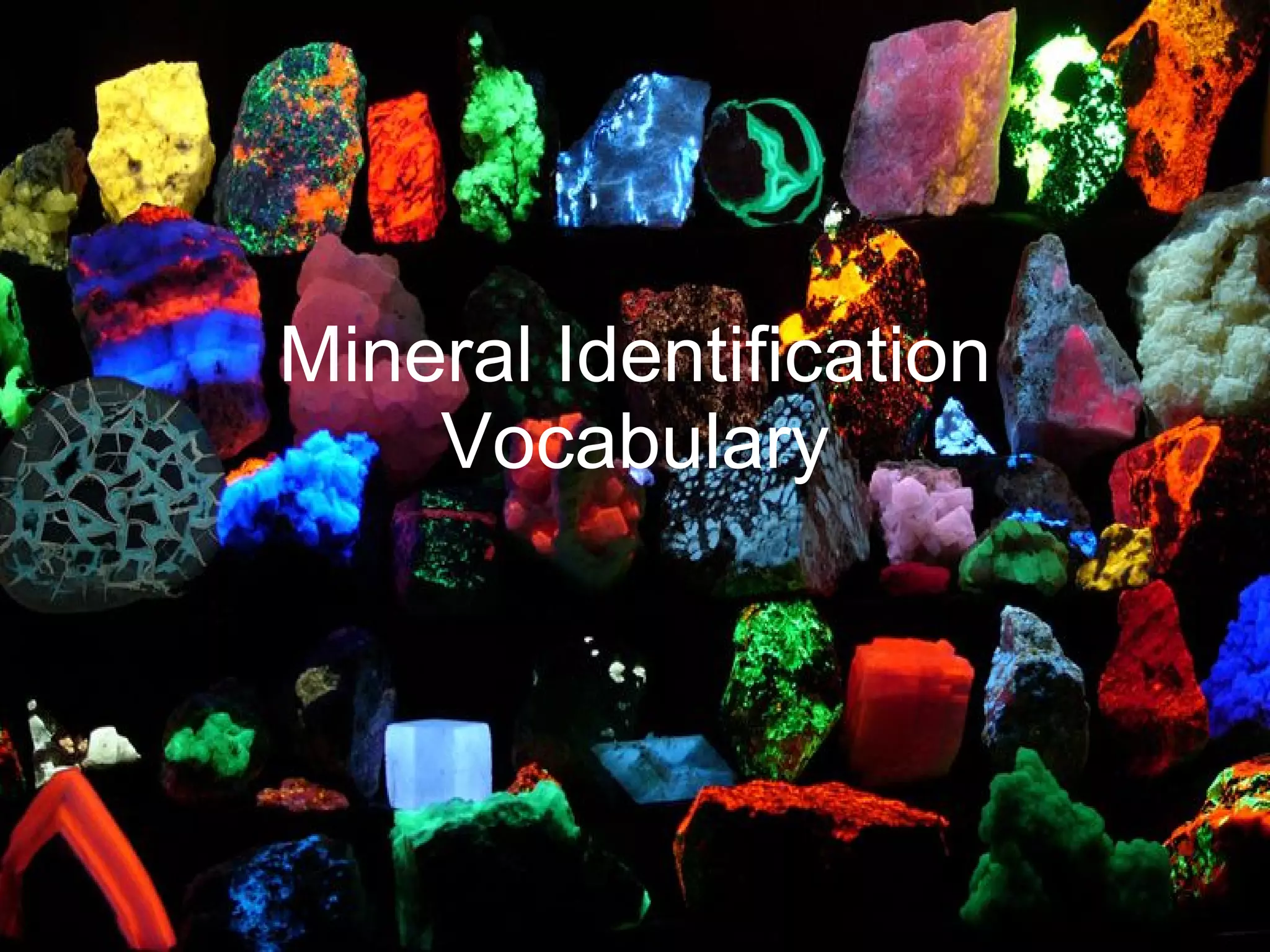 Mineral Identification Vocabulary | PPT