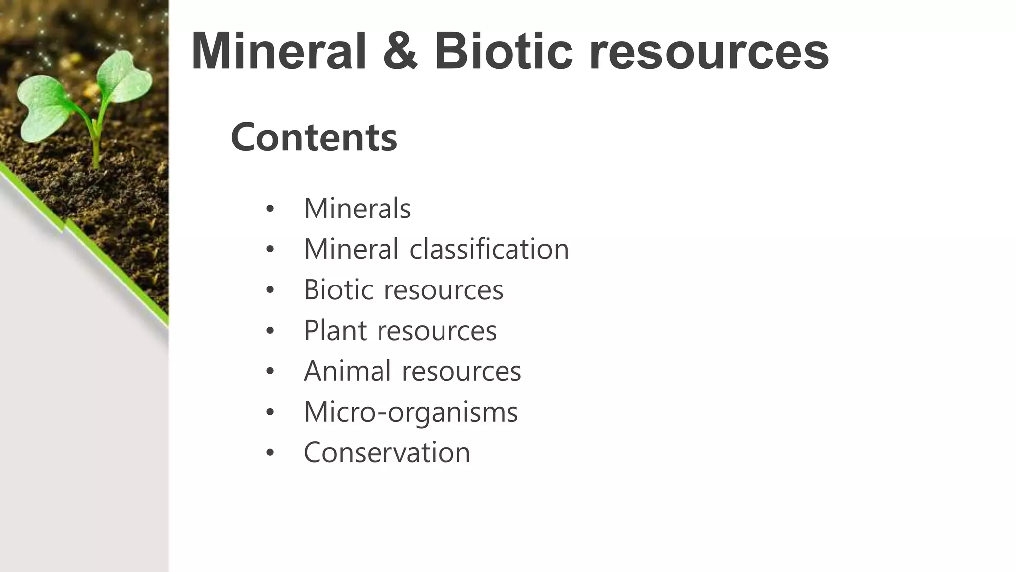 Mineral and Biotic resources | PPTX