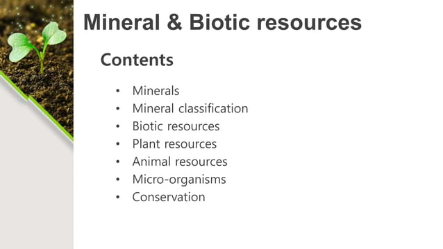 Mineral and Biotic resources | PPTX | Commodities | Economy