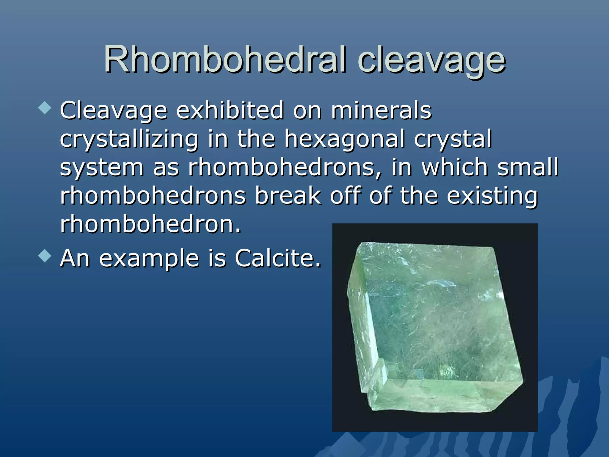 Mineral Cleavage and Fracture | PPT
