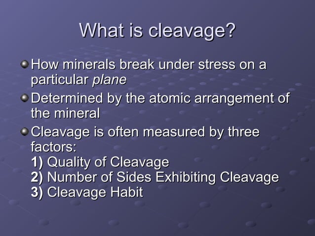 Mineral Cleavage and Fracture | PPT