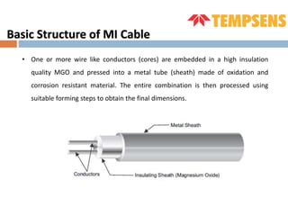Mineral insulated (mi) cables | PPTX