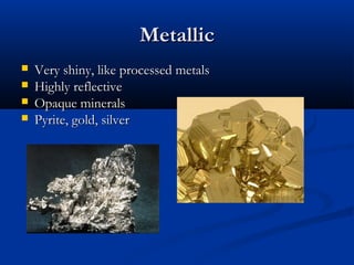 Mineral Luster and Transparency | PPT