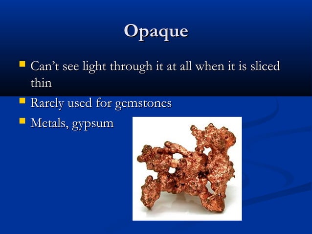 Mineral Luster and Transparency | PPT | Geology | Science