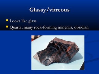 Mineral Luster and Transparency | PPT