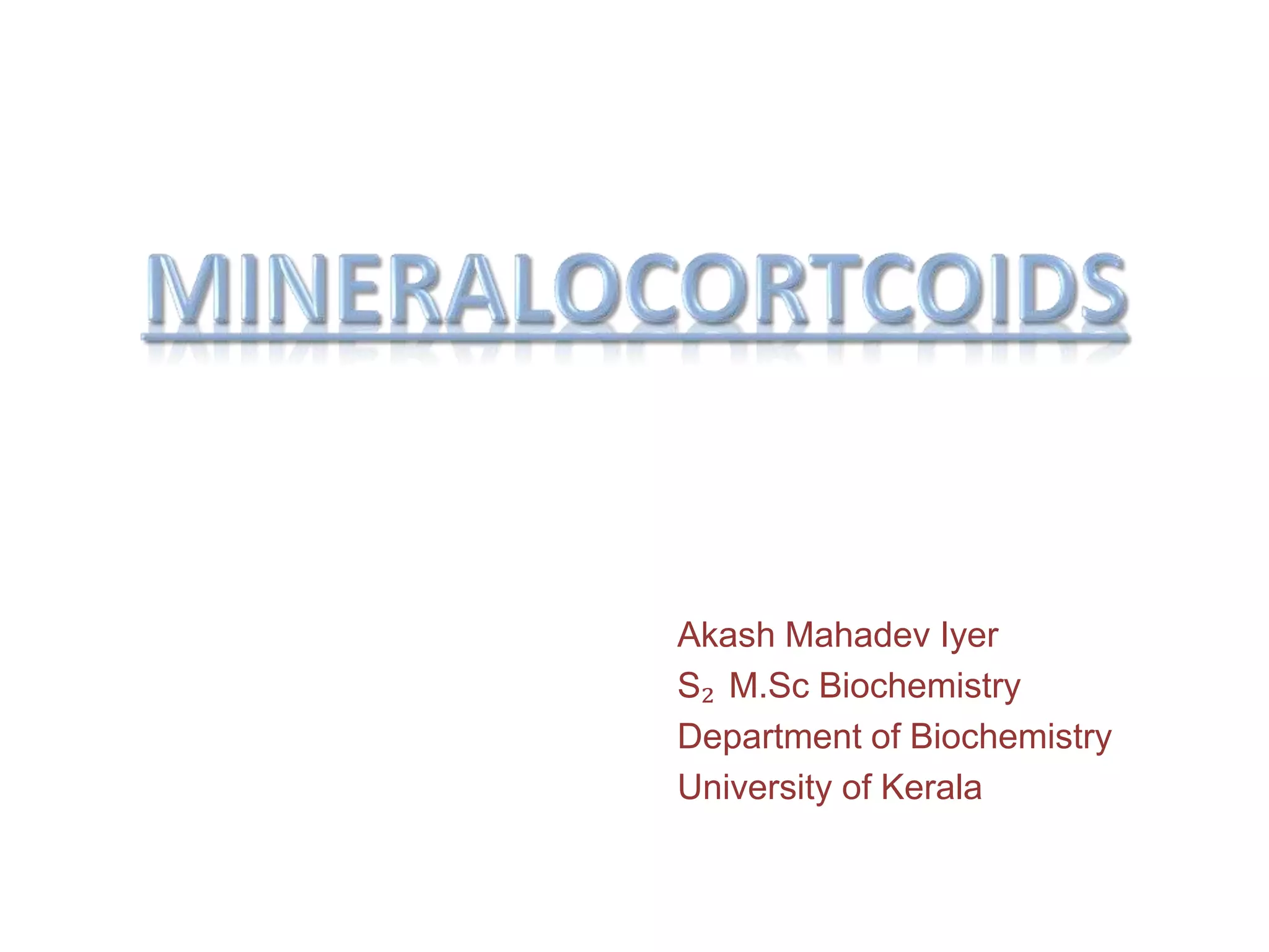 Mineralocorticoids- Aldosterone, renin angiotensin system | PPT