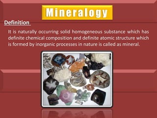 Mineralogy