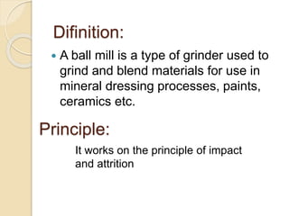 Ball mill | PPTX