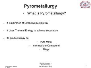 Mineral Processing (Pyrometallurgy) | PPTX
