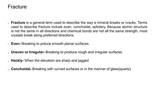 Mineral properties | PPTX