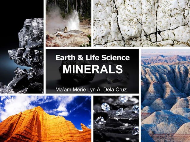 Earth and Life Science: Minerals (SHS) | PPTX | Geology | Science
