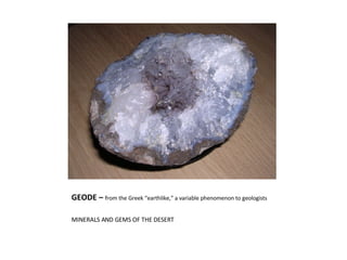 Minerals And Gems Of The Desert | PPT