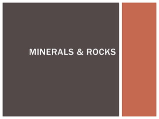 Minerals - rocks cycle and mineral exploitation | PPT