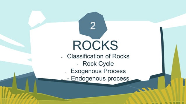MINERALS AND ROCKS ENDONOUS EXOGENOUS PROCESS.pptx