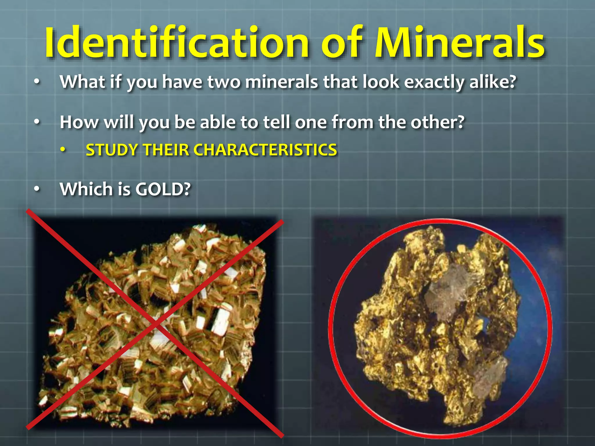 Minerals - Identifying Minerals | PPTX