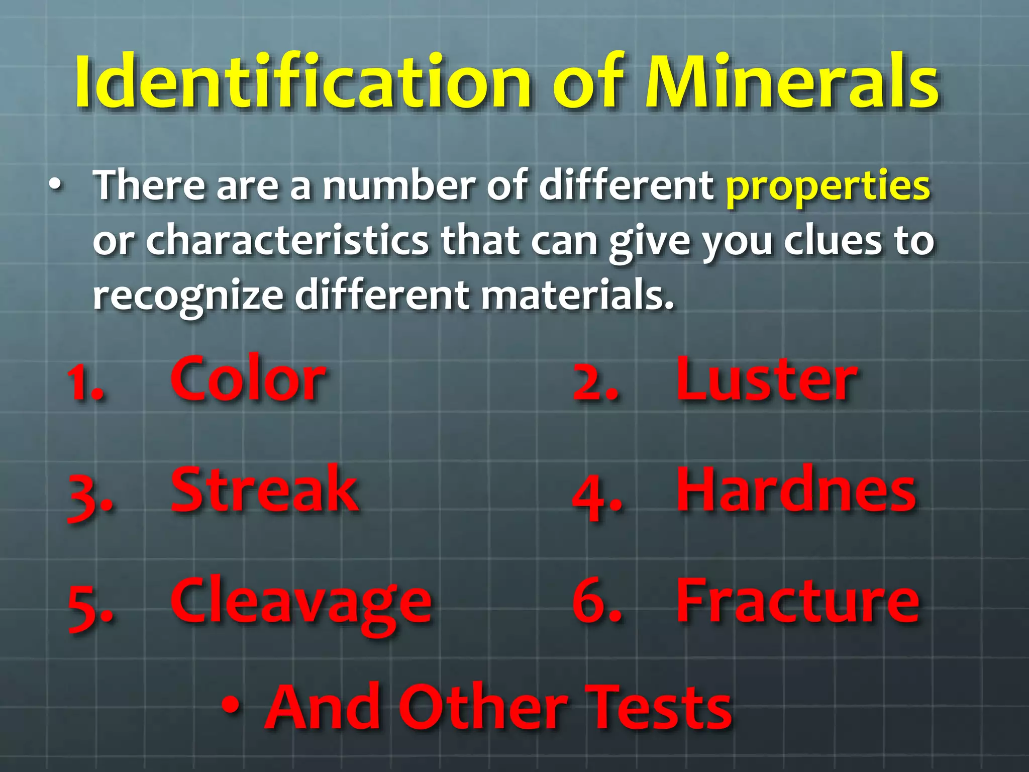 Minerals - Identifying Minerals | PPTX
