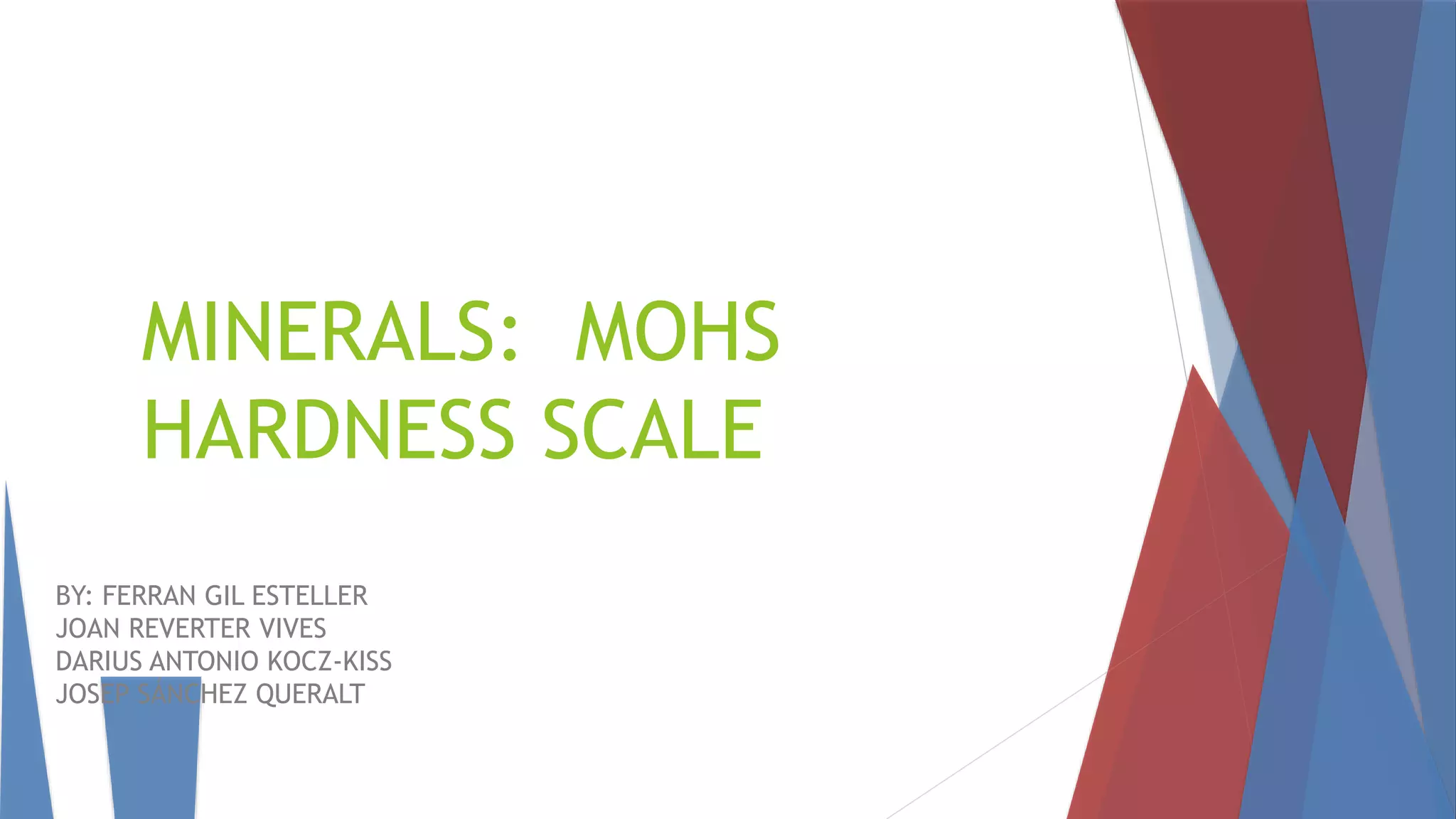 Minerals: Mohs hardness scale | PPTX