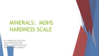 Minerals: Mohs hardness scale | PPTX