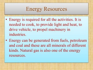 Minerals and energy resources | PPTX