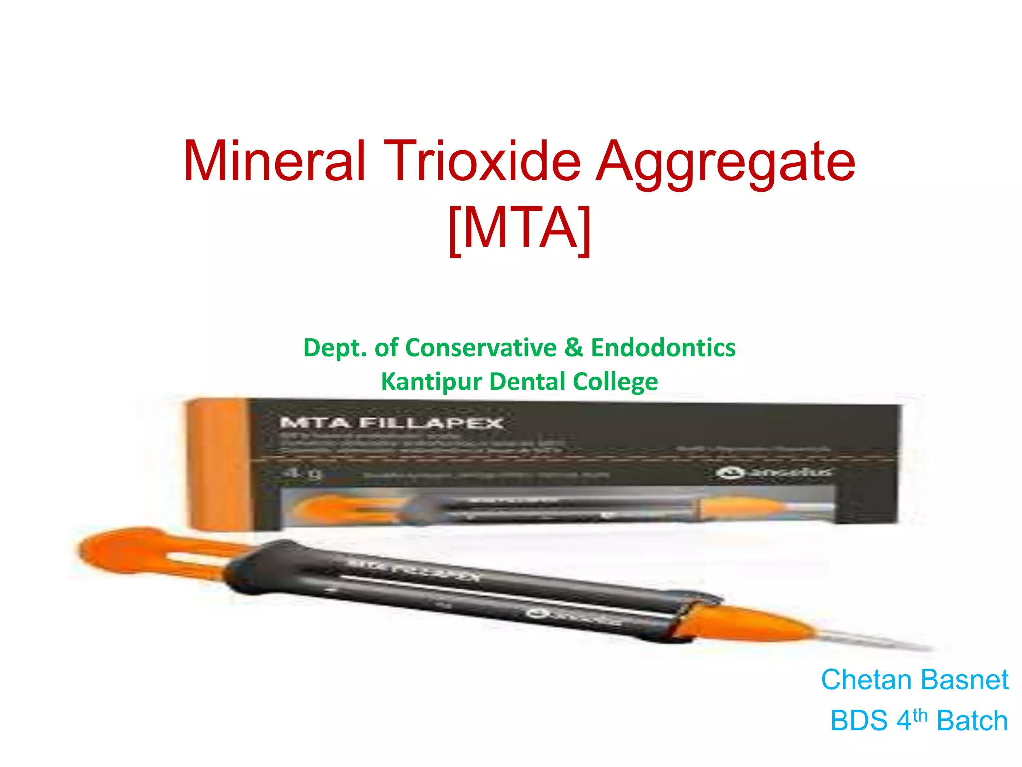 Mineral trioxide aggregate | PPTX | Dental Health | Diseases and Conditions