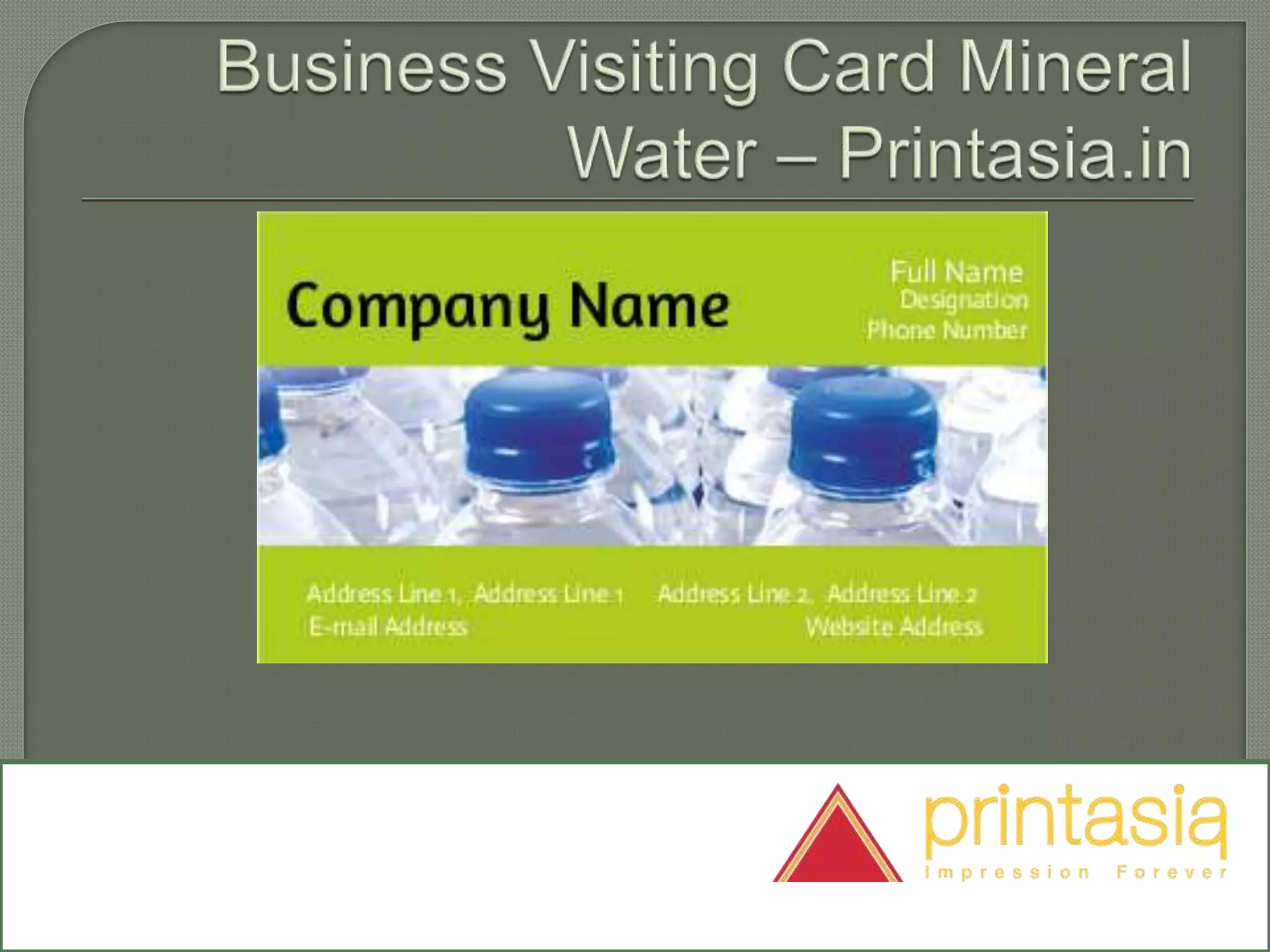 Mineral water visiting cards printasia | PPTX