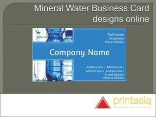 Mineral water visiting cards printasia | PPTX