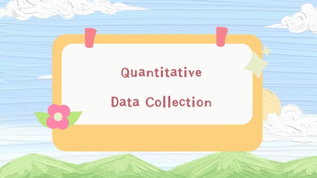 Quantitative & Qualitative Data Collection.pptx