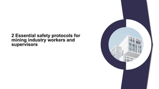 Comprehensive guidelines for effective mining safety measures | PPTX
