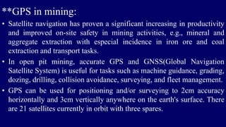 gps system and application in mining | PPTX