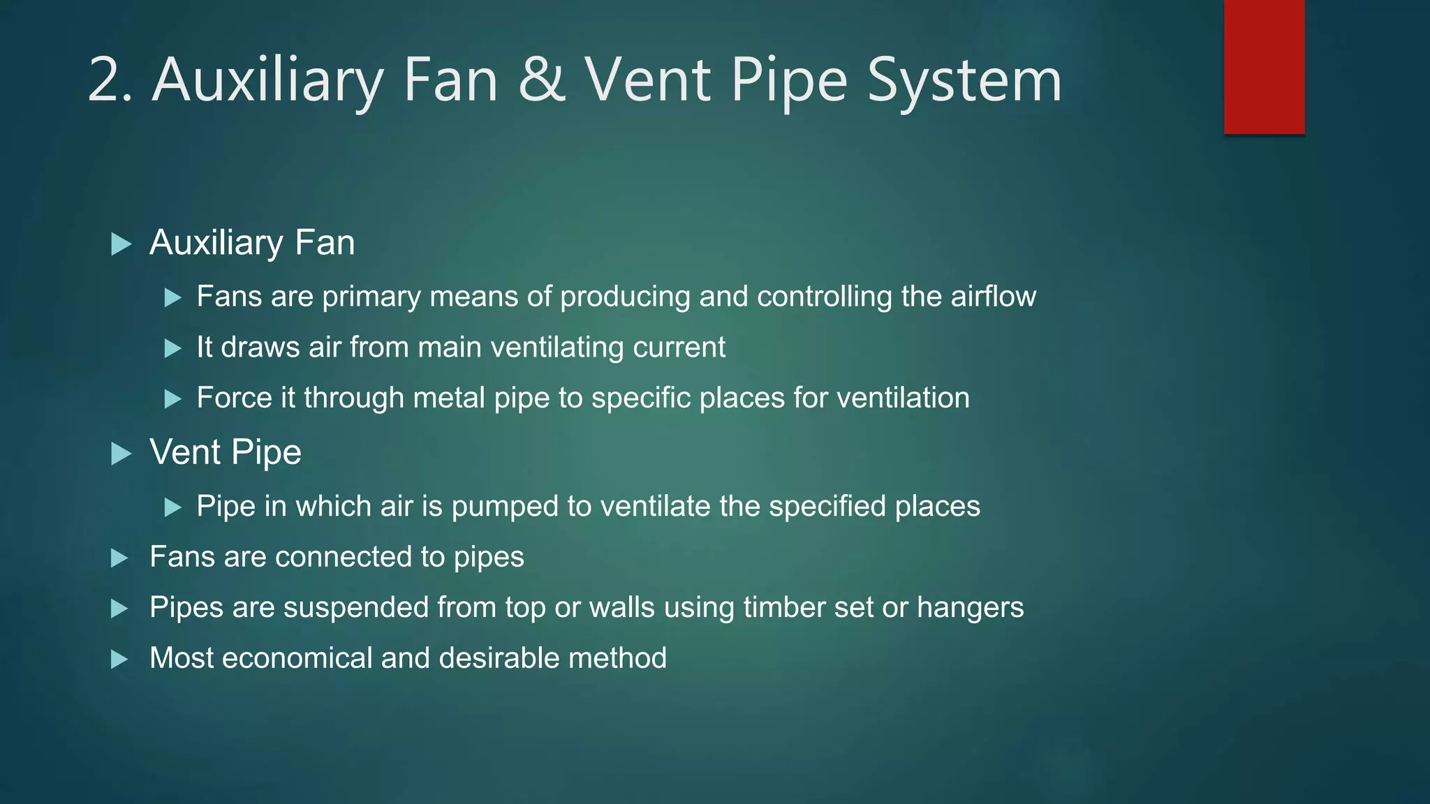 Auxiliary fans & vent pipe; Haroon khan | PPTX
