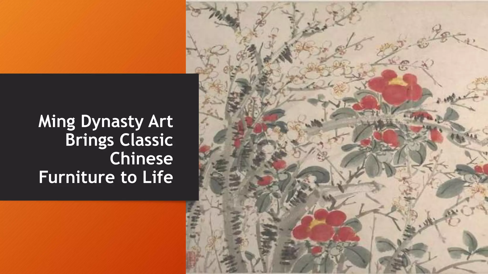 Ming Dynasty Art Brings Classic Chinese Furniture to Life | PPT