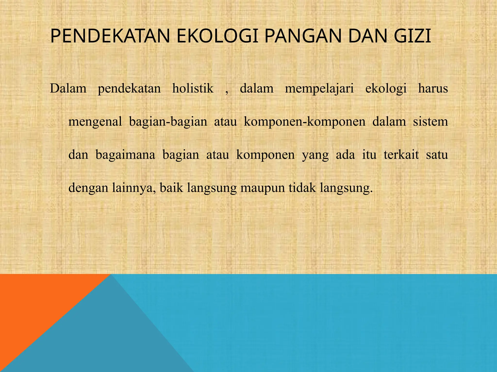 mata kuliah konsep dasar ekologi pangan dan gizi | PPTX