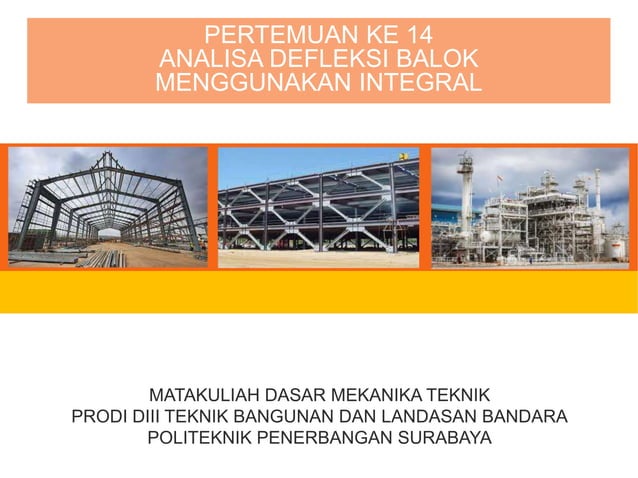 Minggu 14_Analisa Defleksi Balok Menggunakan Integral.pptx