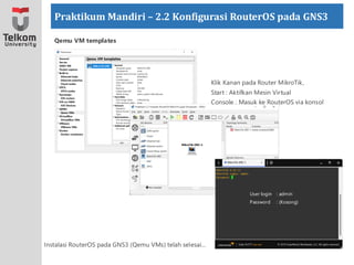 Minggu 2-2 Praktikum Instalasi RouterOS pada Virtualisasi-2.pdf