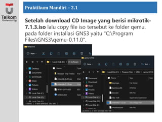 Minggu 2-2 Praktikum Instalasi RouterOS pada Virtualisasi-2.pdf