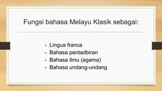 Fungsi Bahasa Melayu Klasik | PDF