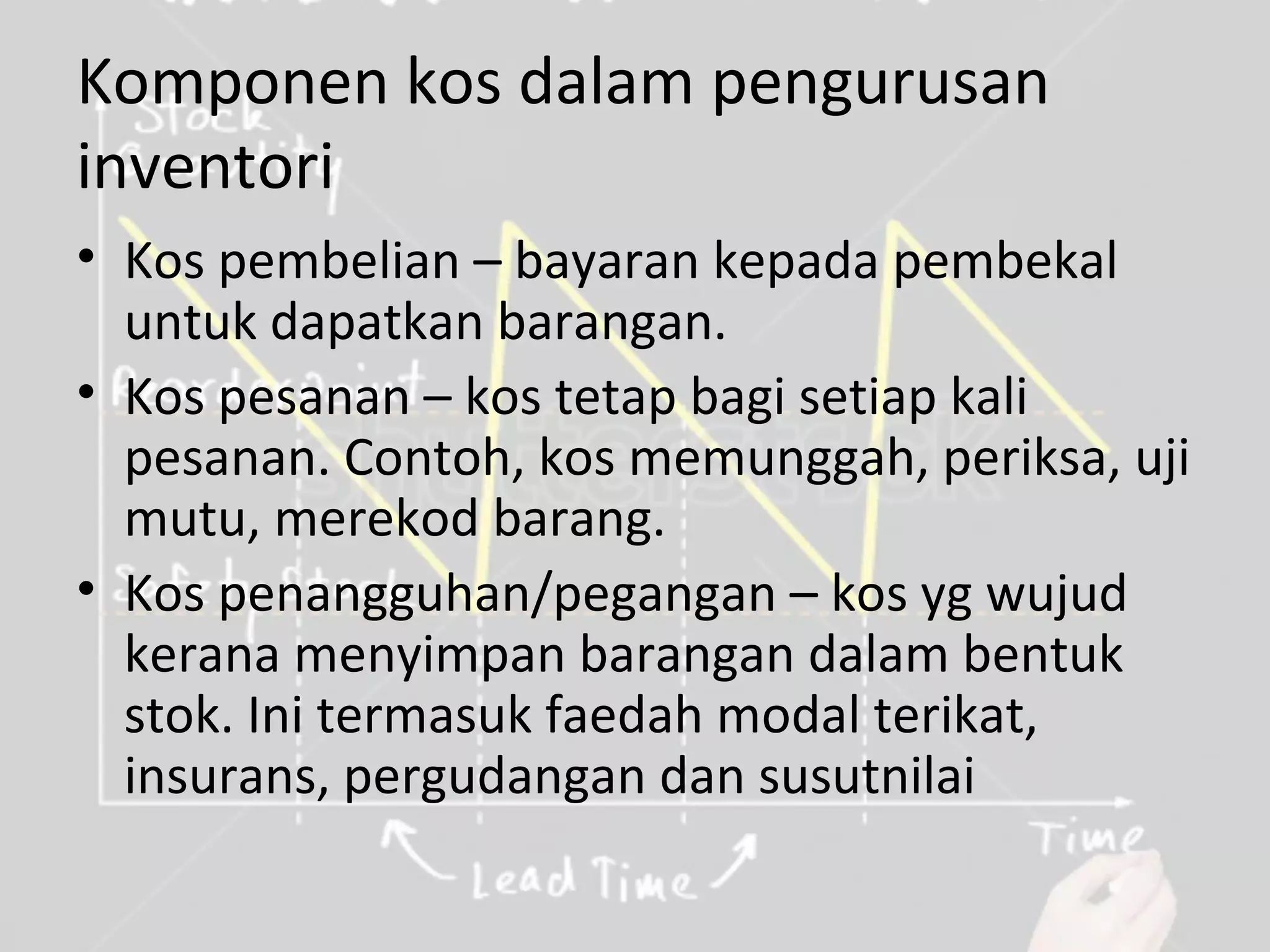 Pengeluaran dan Pengurusan Inventori Dalam Perniagaan | PPT