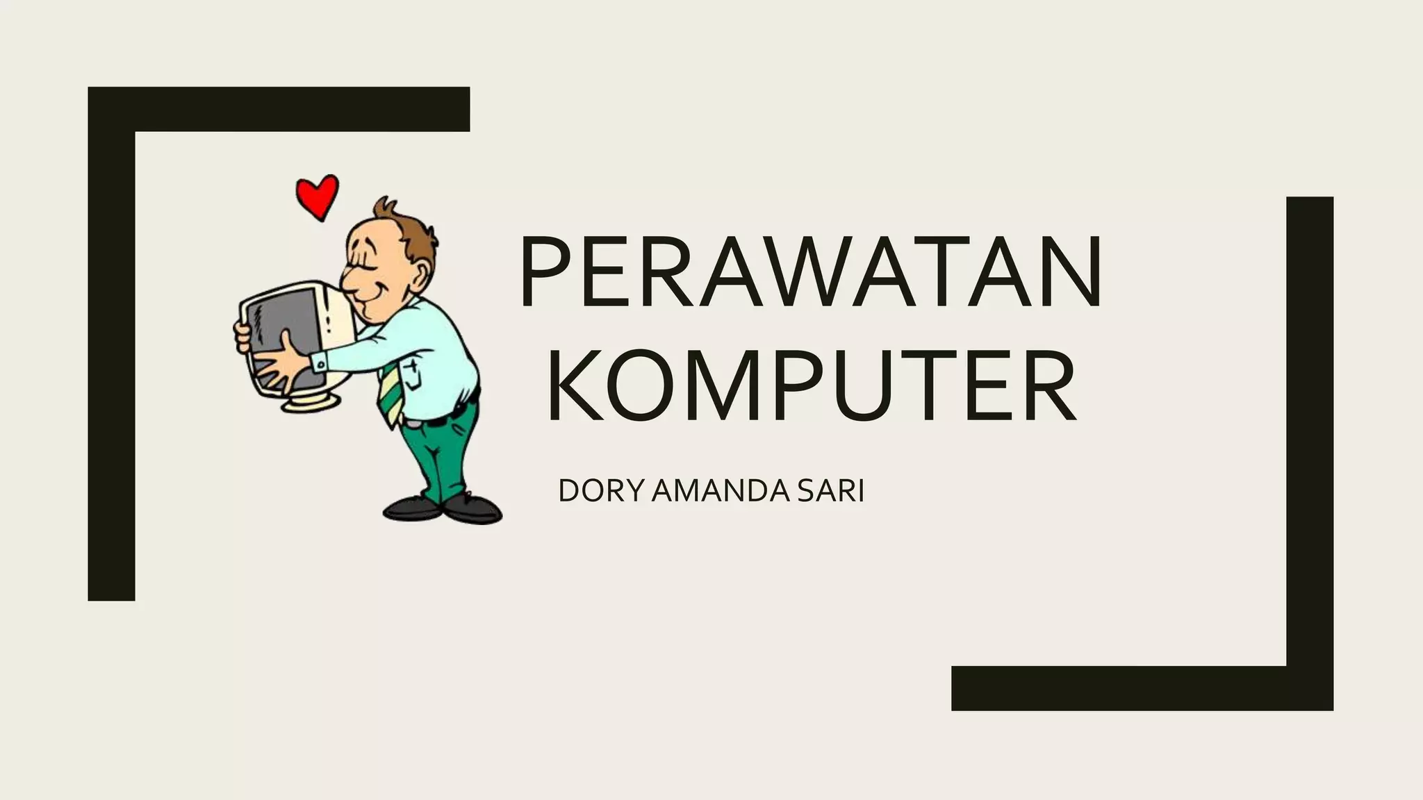 Perawatan komputer | PPTX